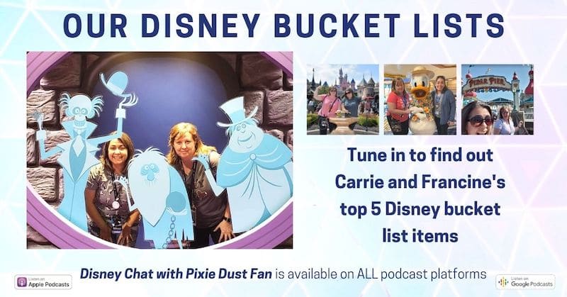 What's on your Disney bucket list? - Pixie Dust Fan
