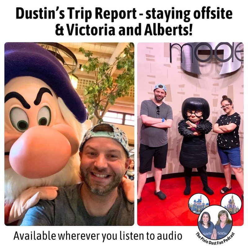 Podcast 240 - Dustin's Walt Disney World Trip Report Fall 2024 | Pixie ...
