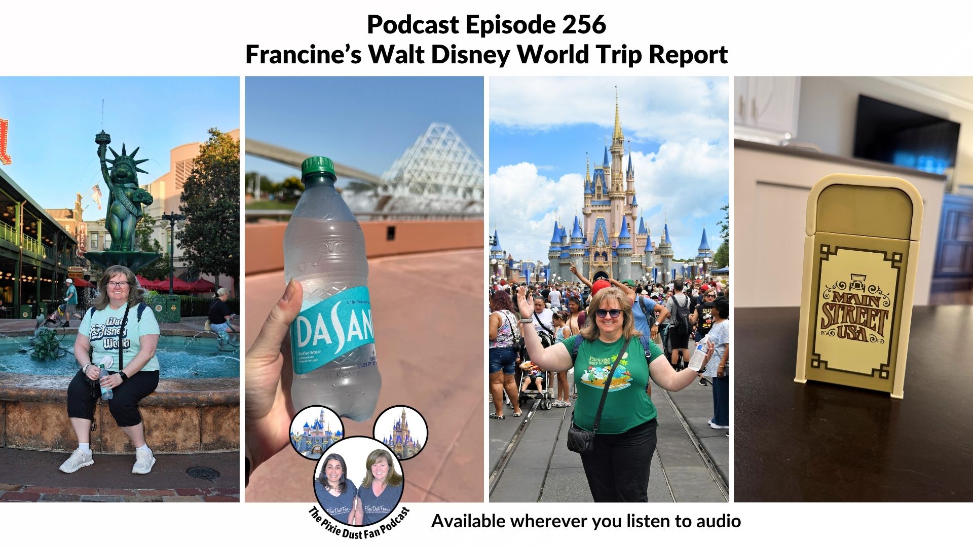 Podcast 256 - Francine's Walt Disney World Solo Trip Report | Pixie Dust Fan